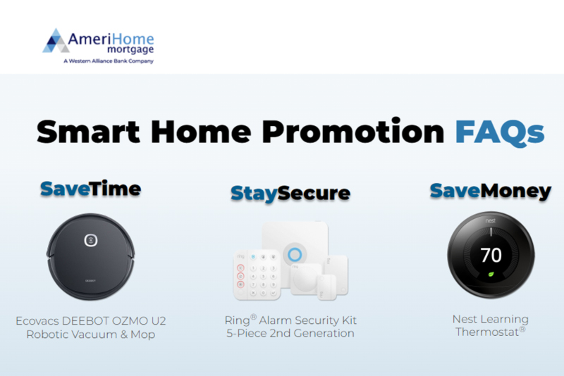 2022 Smart Home Promotion Frequently Asked Questions – AmeriHome Mortgage
