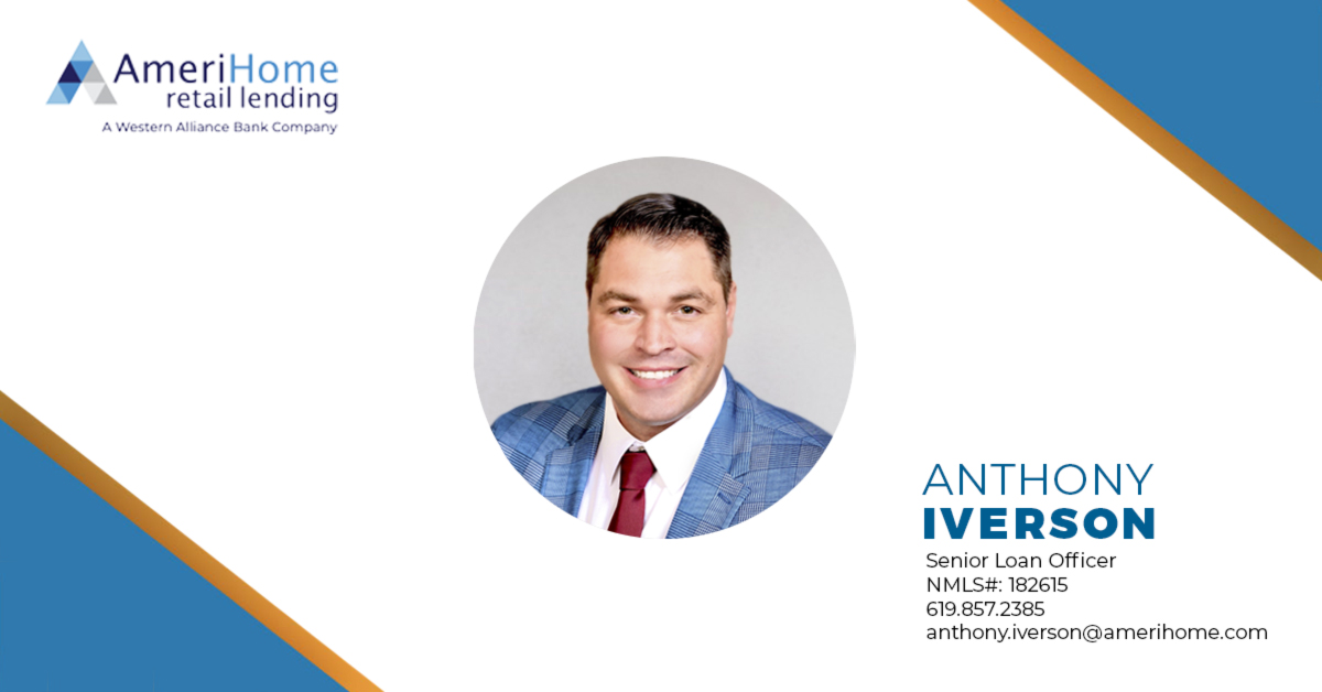 Anthony Iverson Senior Loan Officer - AmeriHome Mortgage – AmeriHome ...
